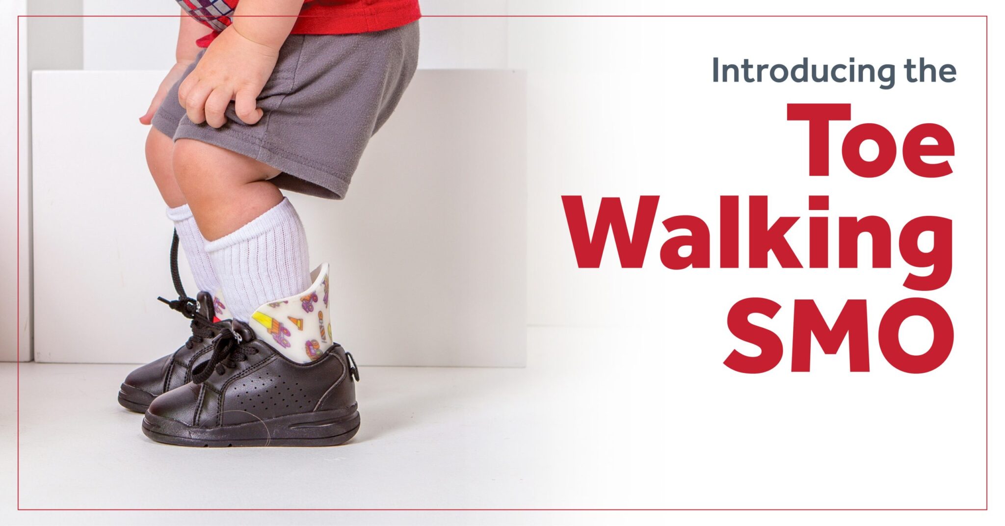 introducing the surestep toe walking smo | Surestep