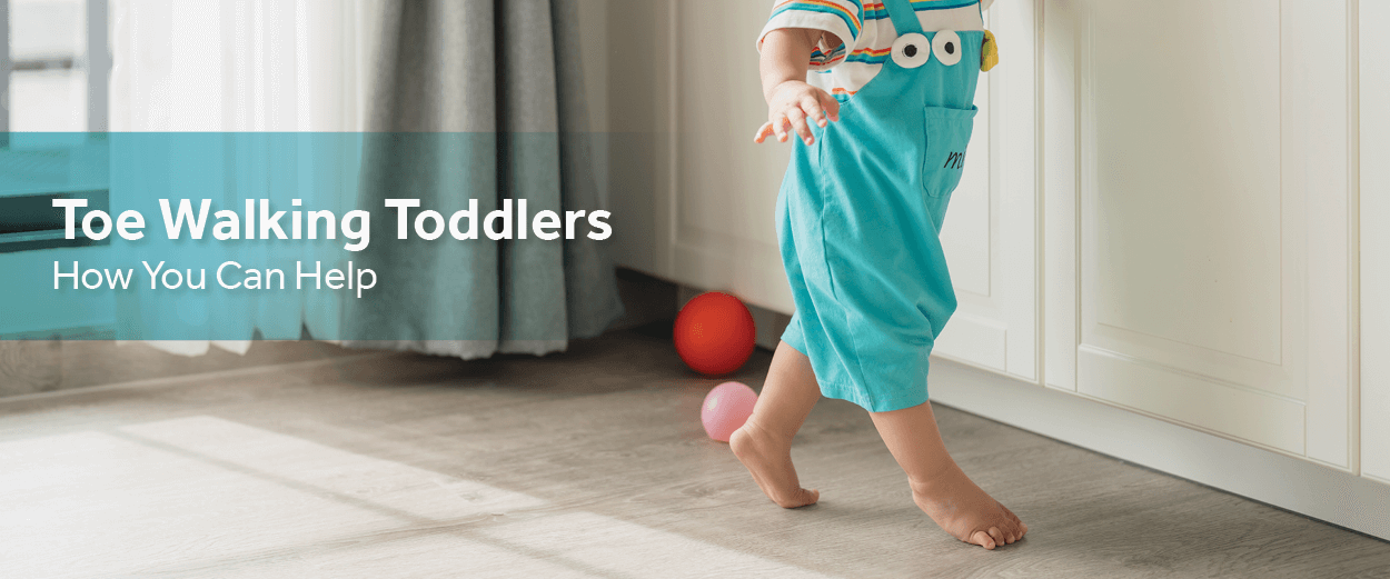Toe Walking Toddlers – How You Can Help | Surestep